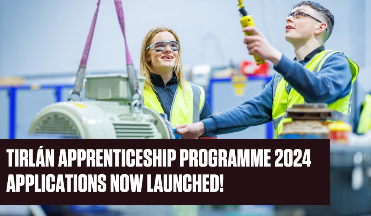 Tirlán Apprenticeship Programme 2024– Applications now launched ...